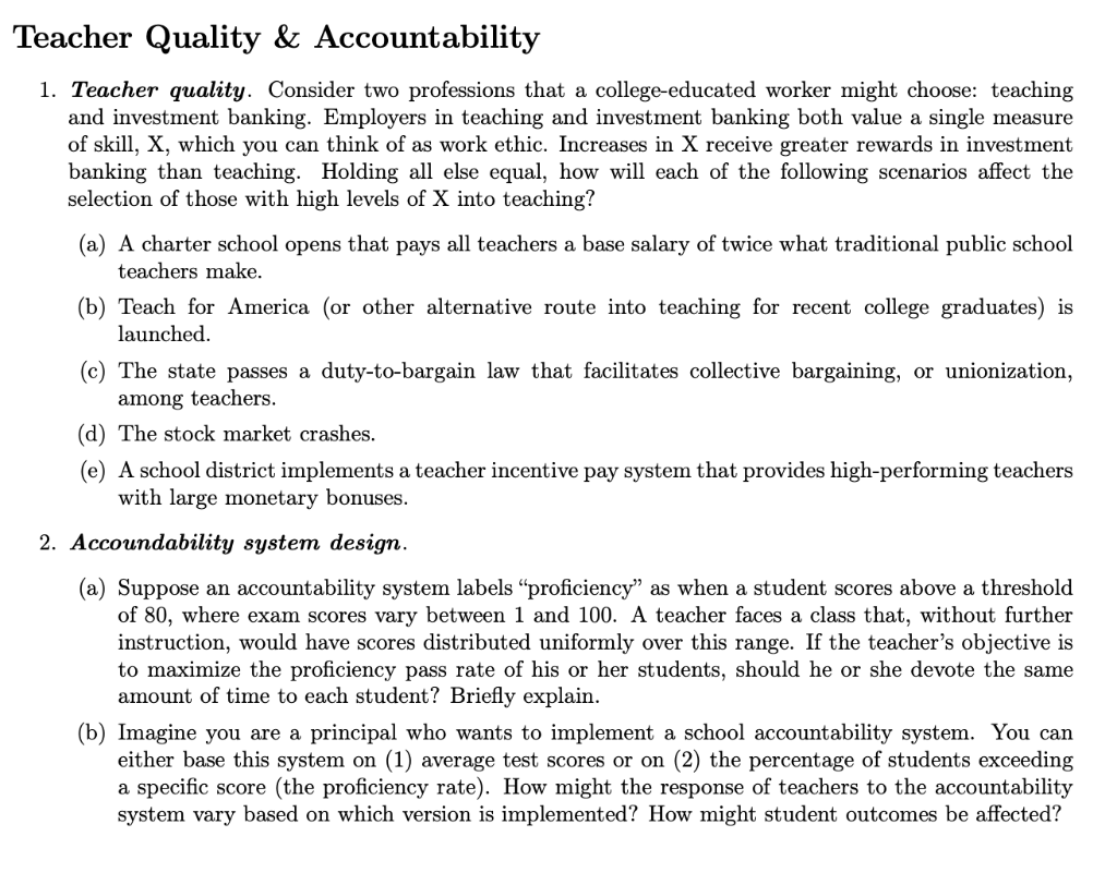 Teacher Quality & Accountability 1. Teacher quality. | Chegg.com