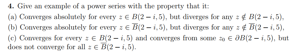 Solved 4. Give an example of a power series with the | Chegg.com