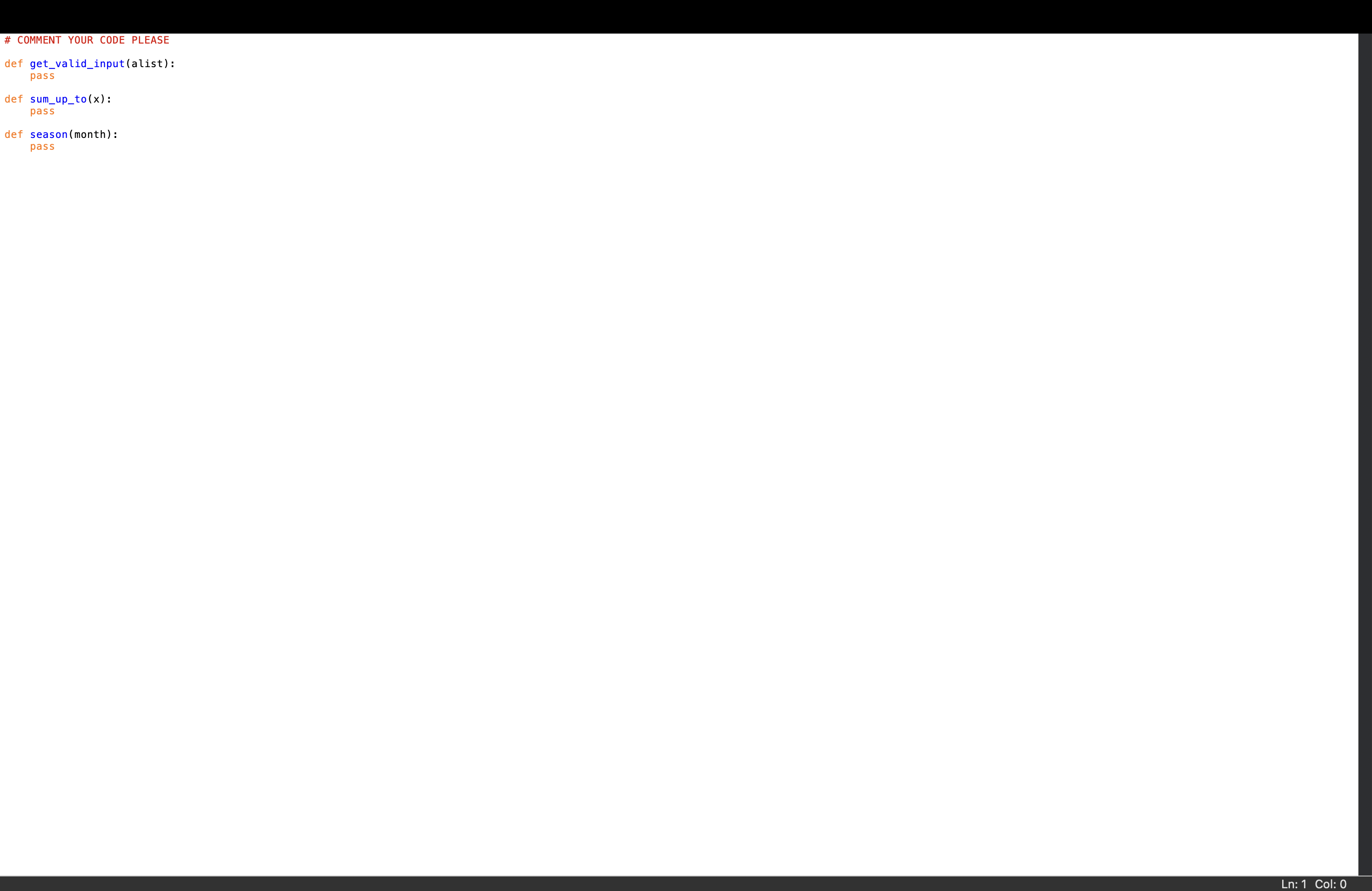 Solved # COMMENT YOUR CODE PLEASEdef | Chegg.com