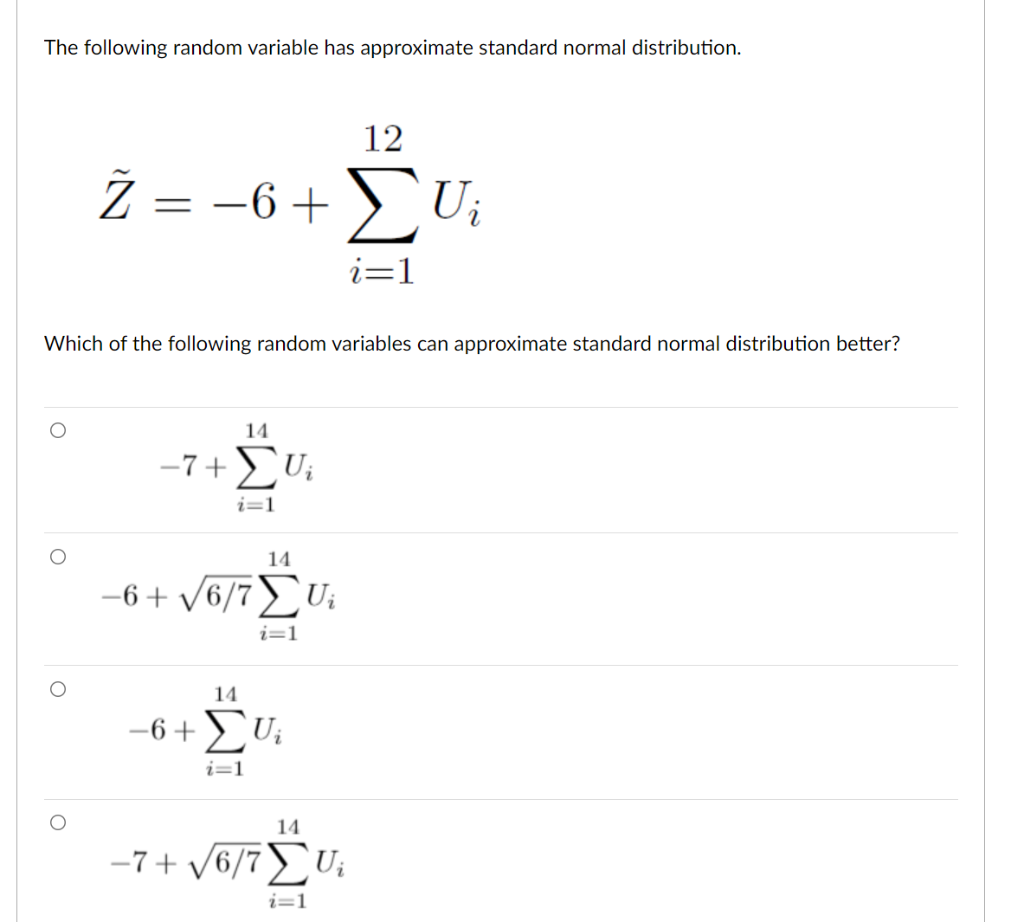 Solved The following random variable has approximate | Chegg.com