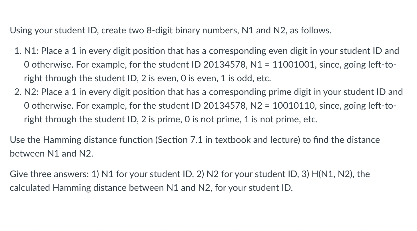 Solved Using your student ID, create two 8-digit binary | Chegg.com