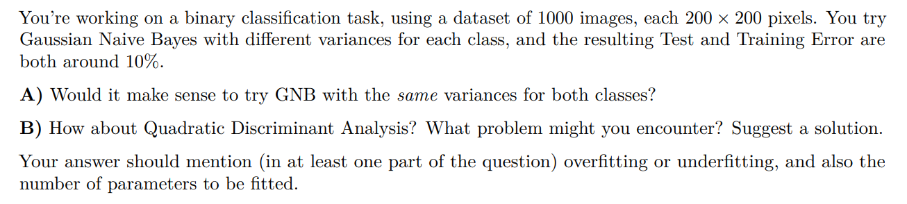 Solved Youre Working On A Binary Classification Task Using 