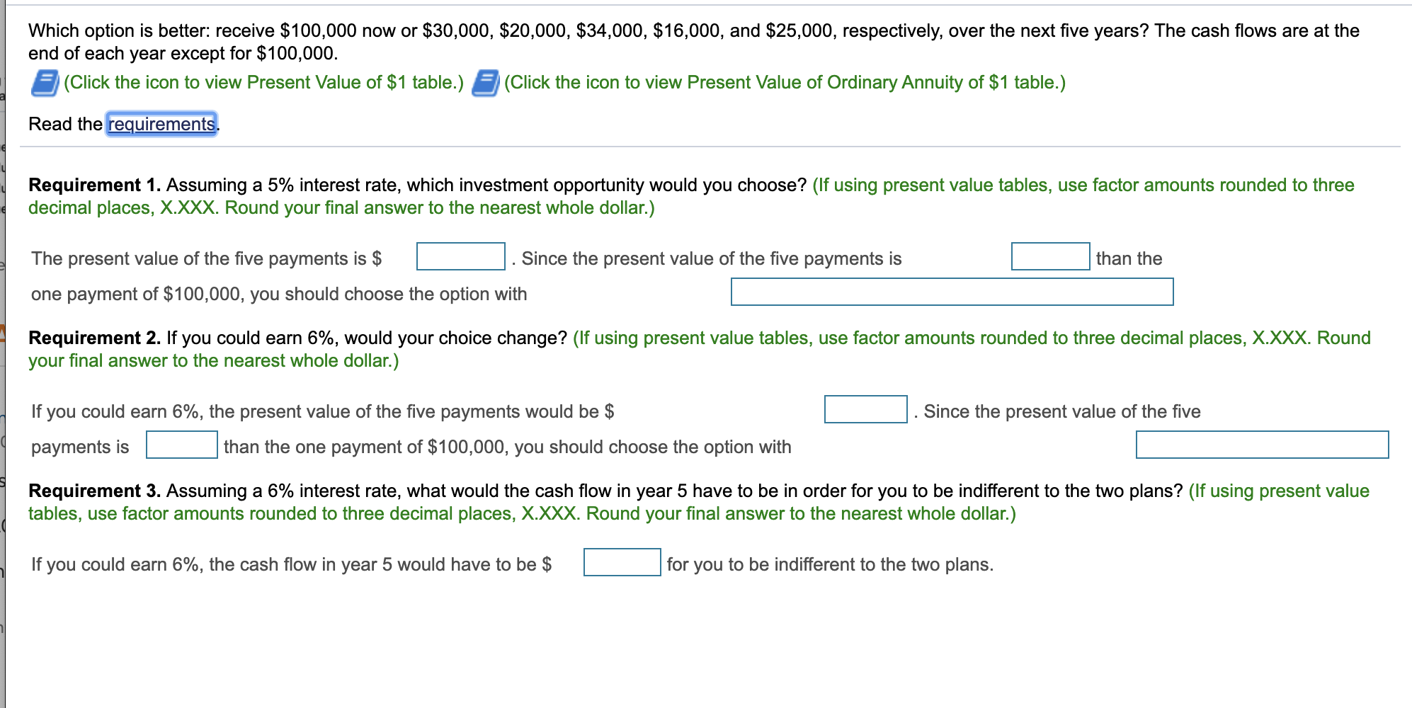 Solved Which option is better: receive $100,000 now or | Chegg.com
