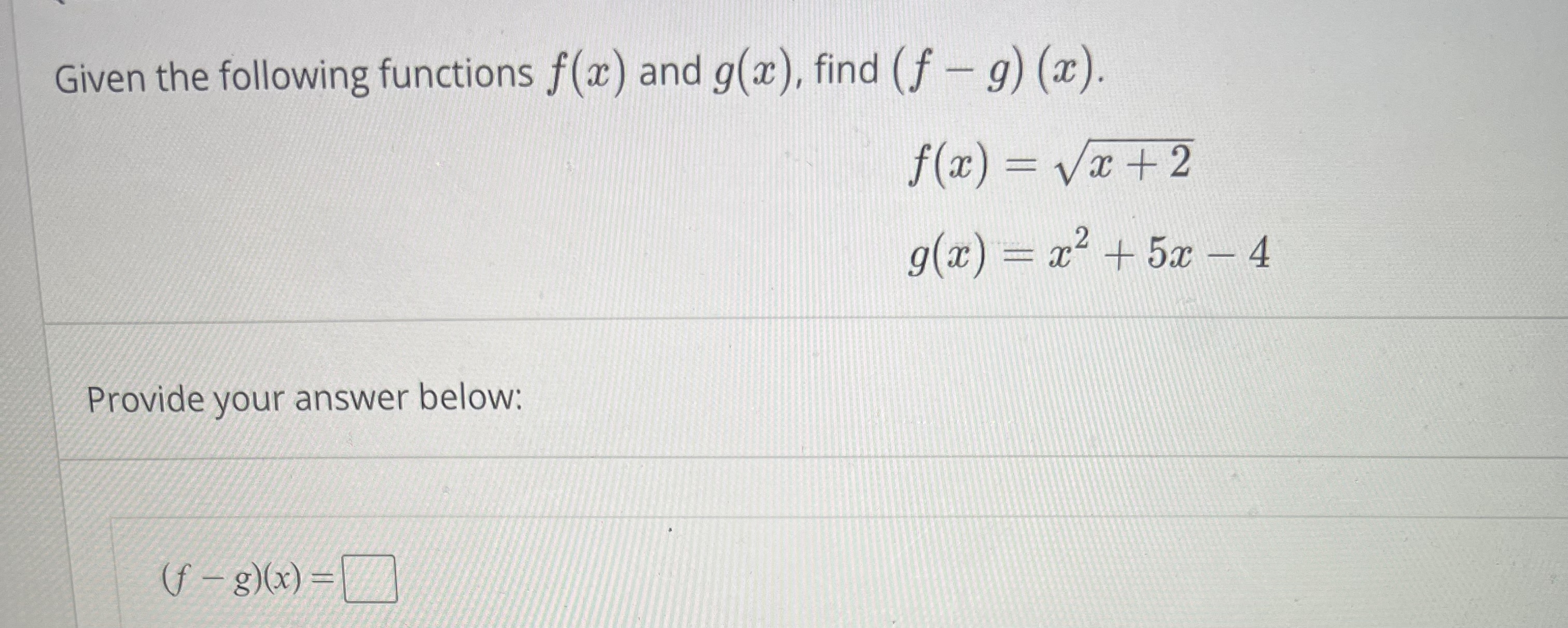 Solved Given the following functions f(x) and g(x), find | Chegg.com
