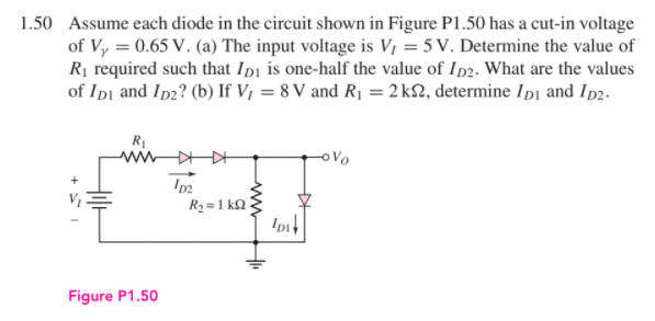 Solved 1.50 Assume each diode in the circuit shown in Figure | Chegg.com