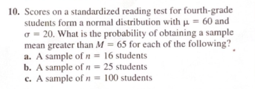 Solved 10. Scores on a standardized reading test for | Chegg.com