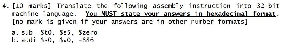 Solved 4. [10 marks] Translate the following assembly | Chegg.com
