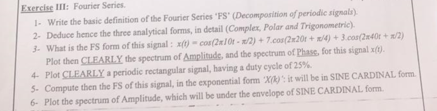 Solved Exercise III: Fourier Series. 1- Write the basic | Chegg.com