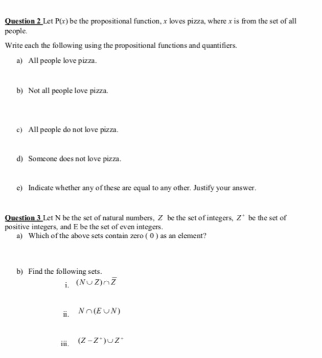 Solved Question 2 Let P(x) be the propositional function, x | Chegg.com