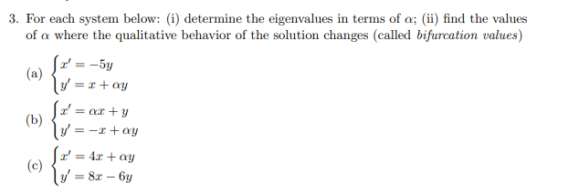 Solved 3. For each system below: (i) determine the | Chegg.com
