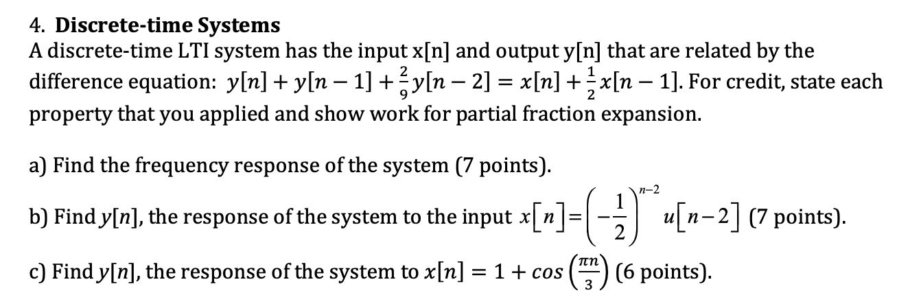 Solved 4 Discrete Time Systems A Discrete Time Lti System