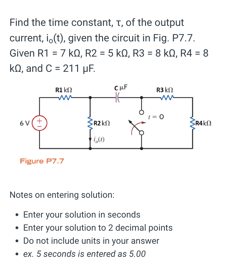 Solved Find the time constant, τ, of the output current, | Chegg.com
