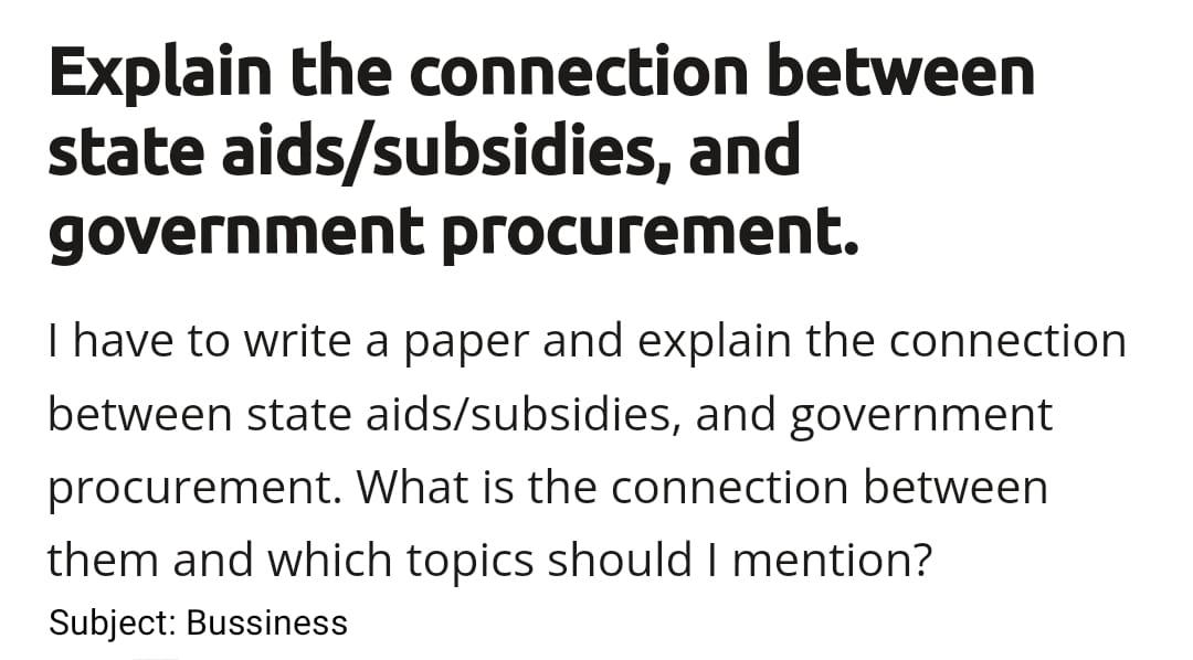 Solved Explain the connection between state aids/subsidies, | Chegg.com