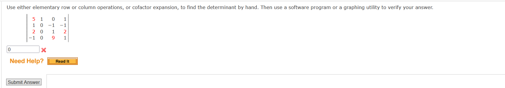 Solved Use either elementary row or column operations, or | Chegg.com