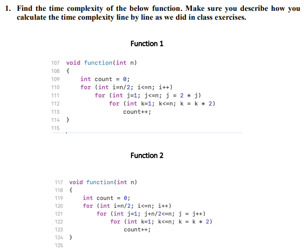 Solved 1 Find The Time Complexity Of The Below Function 