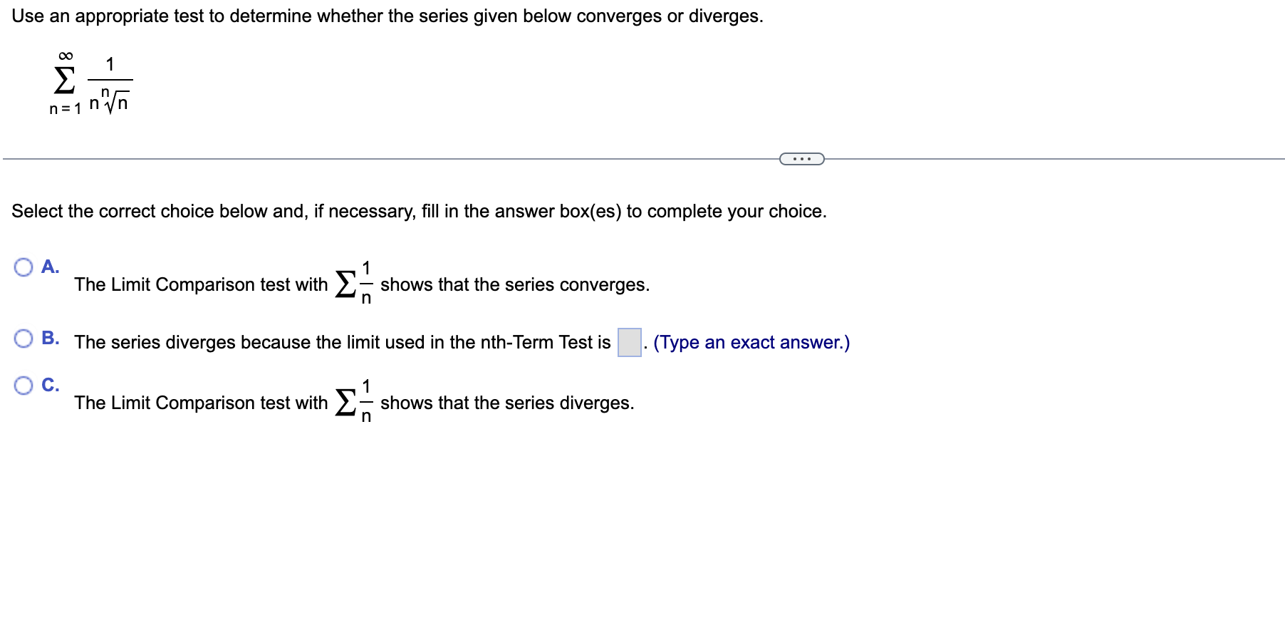 Solved ∑n=1∞nnn1 Select the correct choice below and, if | Chegg.com