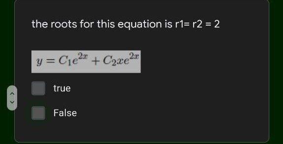 Solved the roots for this equation is r1= r2 = 2 y=Cie22 + | Chegg.com