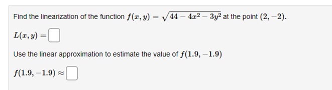 Solved Find the linearization of the function | Chegg.com