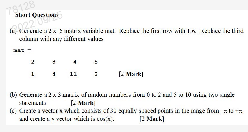 Solved (a) Generate a 2×6 matrix variable mat. Replace the | Chegg.com