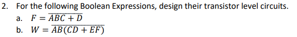 Solved 2. For the following Boolean Expressions, design | Chegg.com