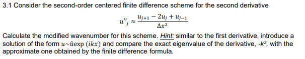 3.1 Consider the second-order centered finite | Chegg.com