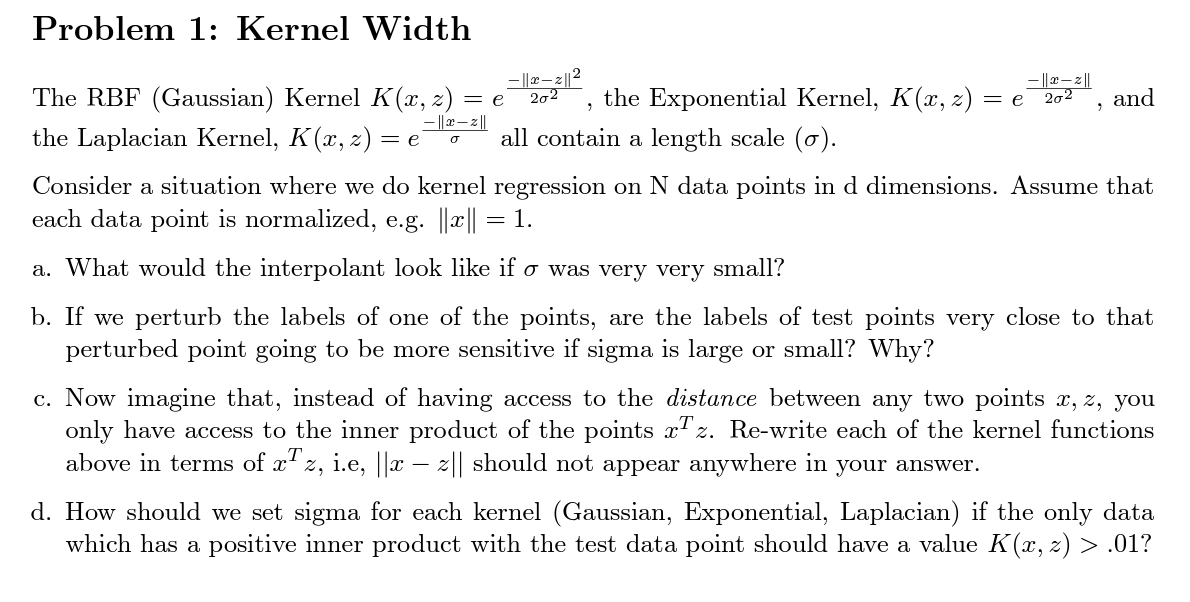 Solved Problem 1 Kernel Width The Rbf Gaussian Kernel 5449