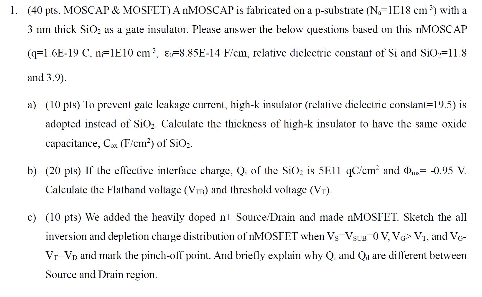 Solved 1. (40 pts. MOSCAP \& MOSFET) A nMOSCAP is fabricated | Chegg.com