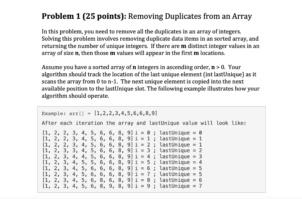 Solved Problem 1 (25 points): Removing Duplicates from an | Chegg.com