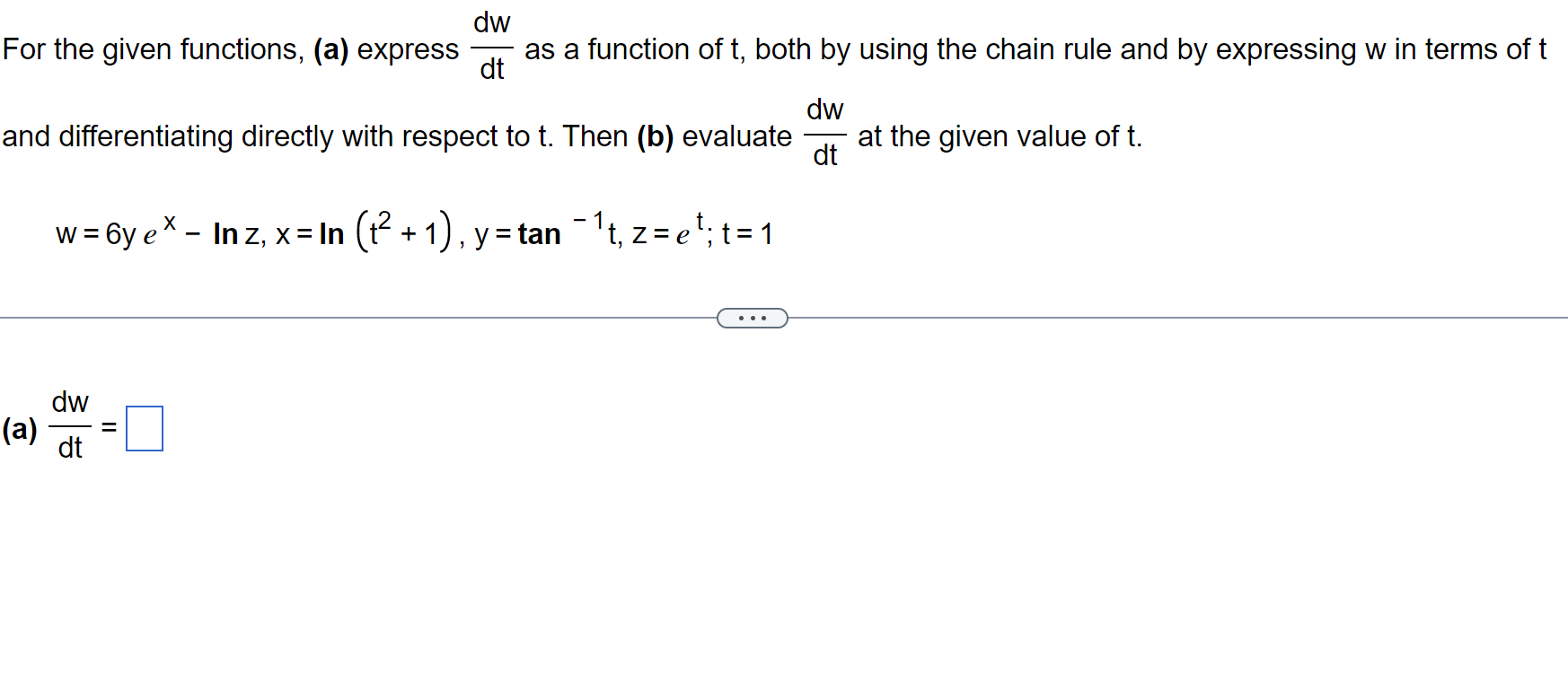 Solved For the given functions, (a) express dtdw as a | Chegg.com