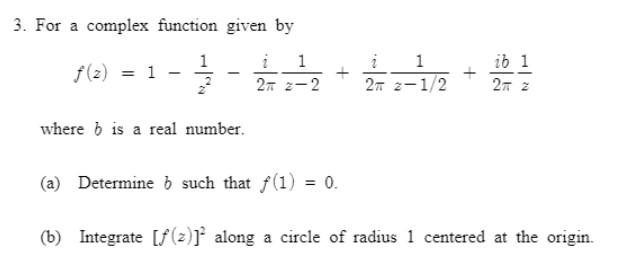 Solved 3. For a complex function given by | Chegg.com