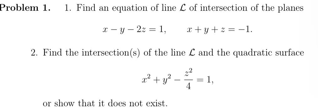 Solved m 1. 1. Find an equation of line L of intersection of | Chegg.com
