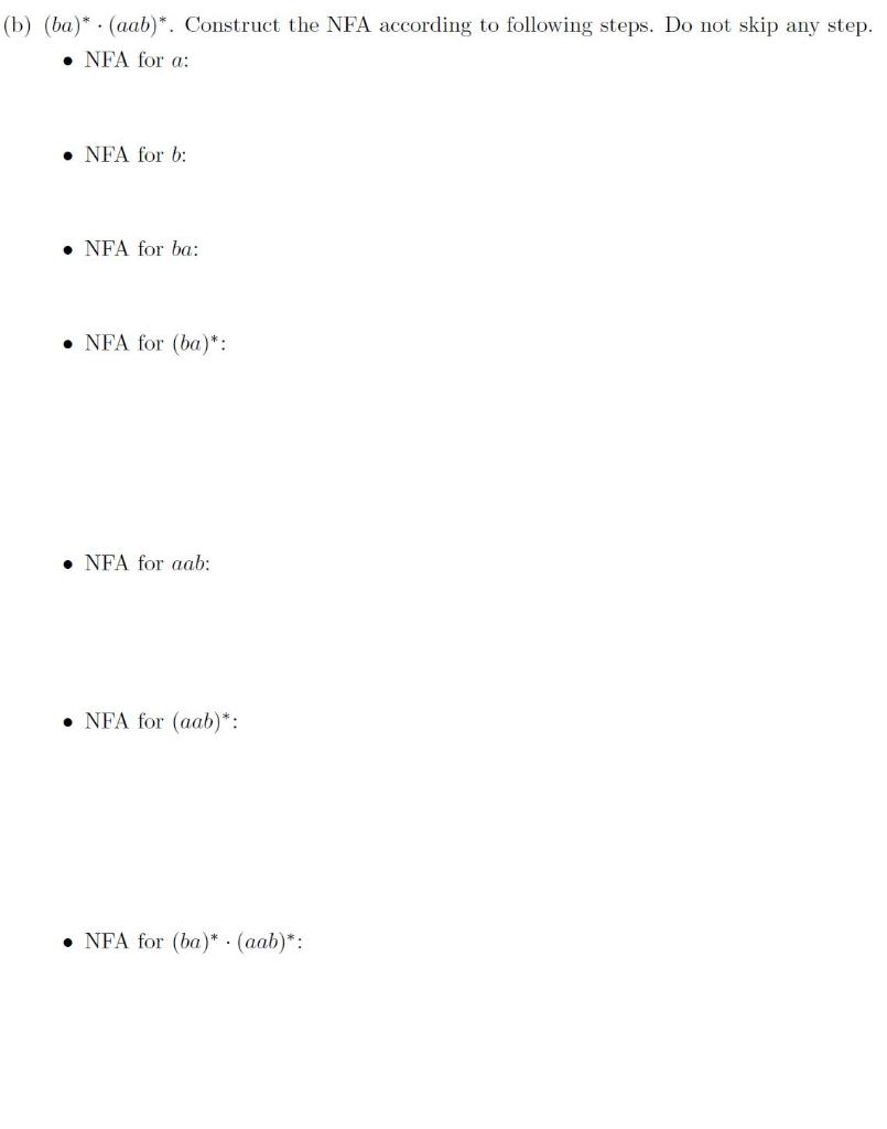 Solved (b) (ba)* . (aab)*. Construct the NFA according to | Chegg.com