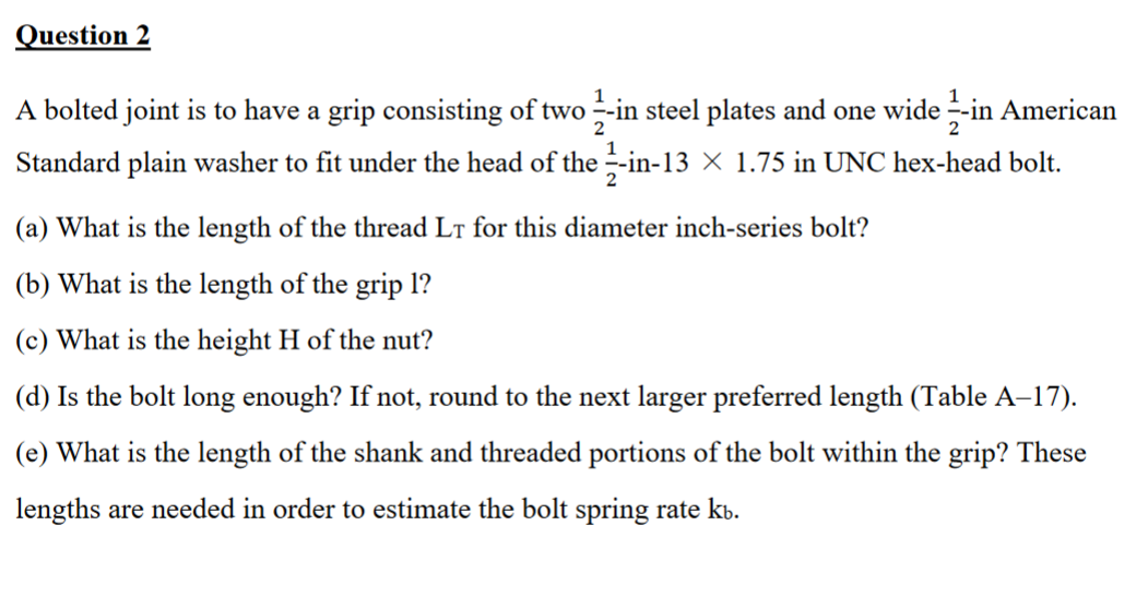 Solved A bolted joint is to have a grip consisting of two | Chegg.com