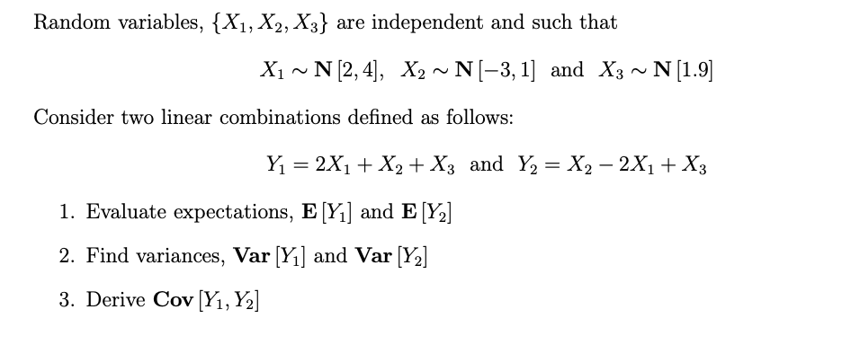 Solved Random variables, {X1, X2, X3} are independent and | Chegg.com