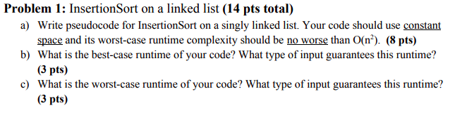 Solved Problem 1 Insertionsort On A Linked List 14 Pts 
