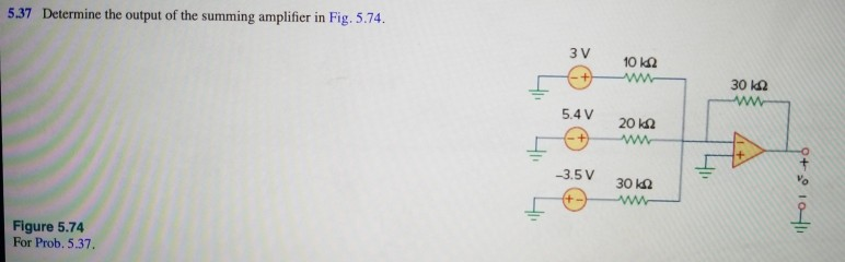 Solved 5.37 Determine the output of the summing amplifier in | Chegg.com