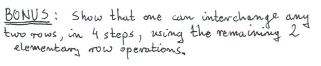Solved BONUS: show that one can interchange any two rows, in | Chegg.com