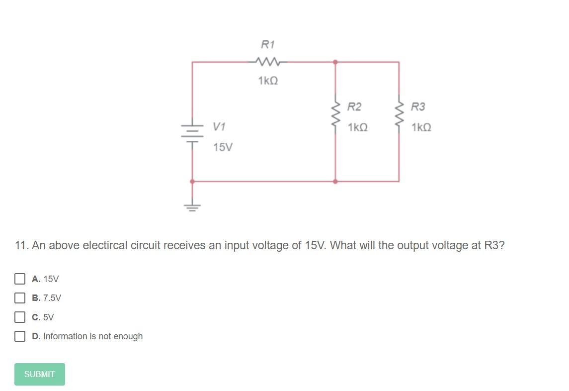 Solved 11. An above electircal circuit receives an input | Chegg.com