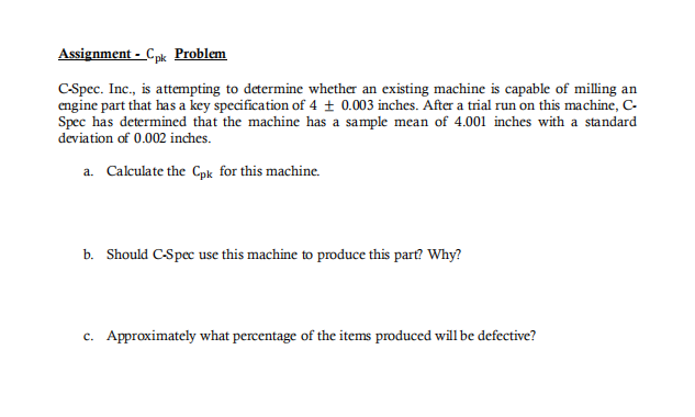 Solved In-Class Exercise - Cpk Problem Design specifications | Chegg.com