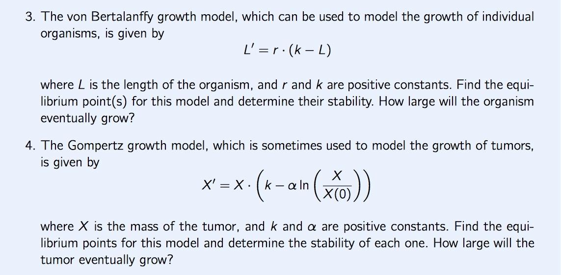 Solved 3. The von Bertalanffy growth model, which can be | Chegg.com
