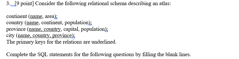 Solved 3. [9 point] Consider the following relational schema | Chegg.com