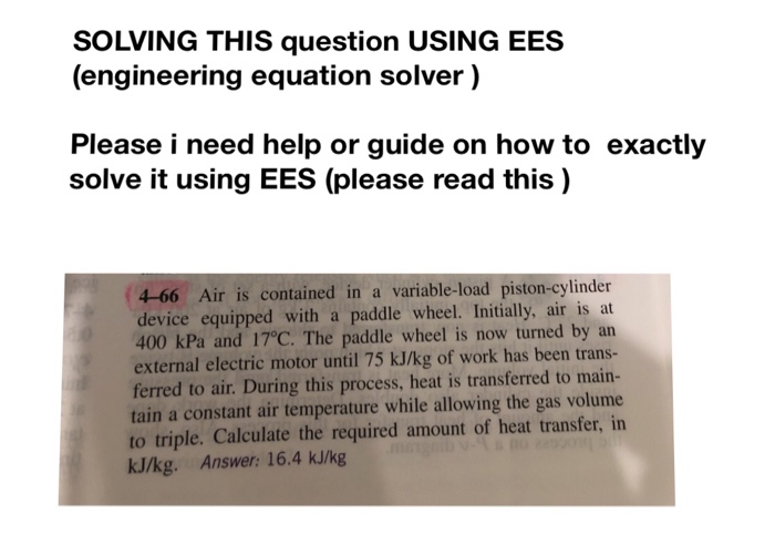Solved SOLVING THIS question USING EES (engineering equation | Chegg.com