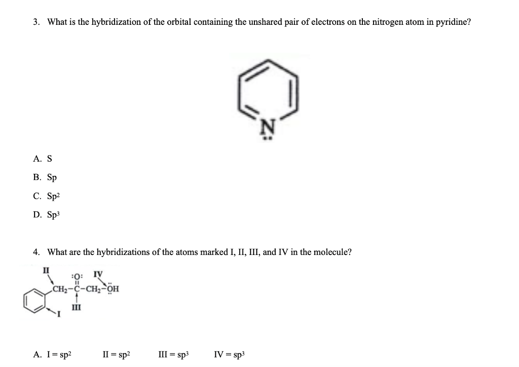 Solved 3. What is the hybridization of the orbital | Chegg.com