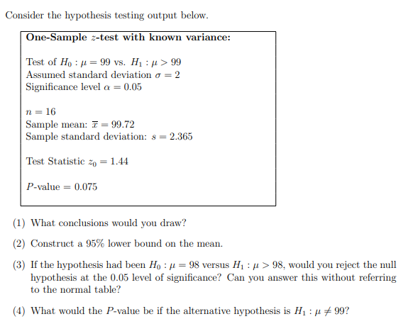 Solved Consider the hypothesis testing output below. | Chegg.com
