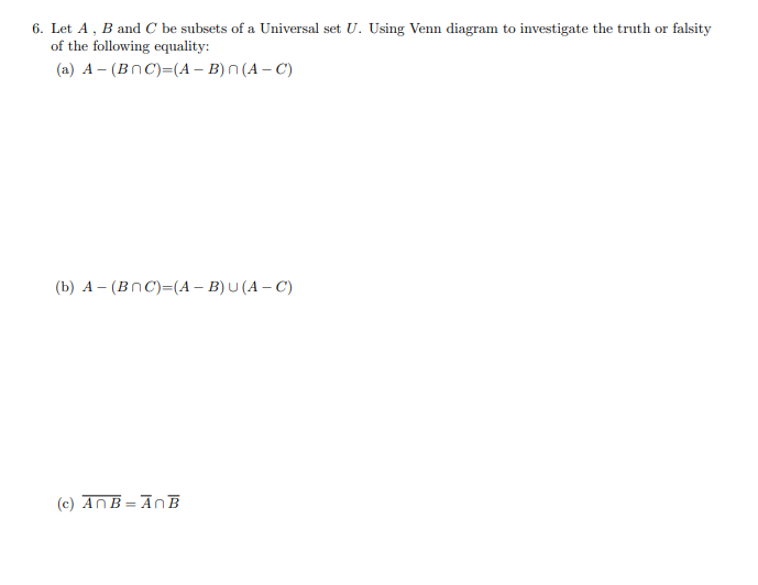 Solved 6. Let A, B and C be subsets of a Universal set U. | Chegg.com