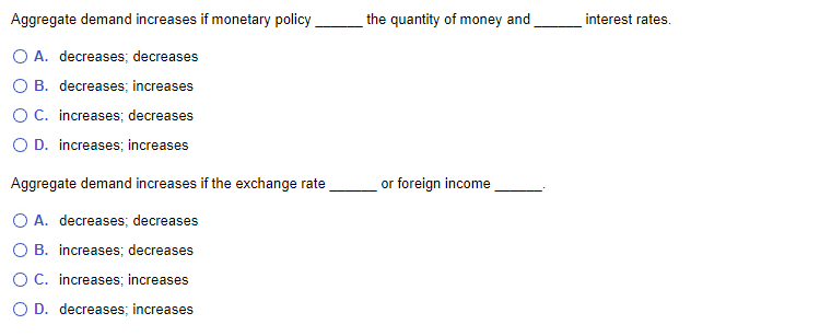 Solved Complete the sentences. Aggregate demand increases if | Chegg.com