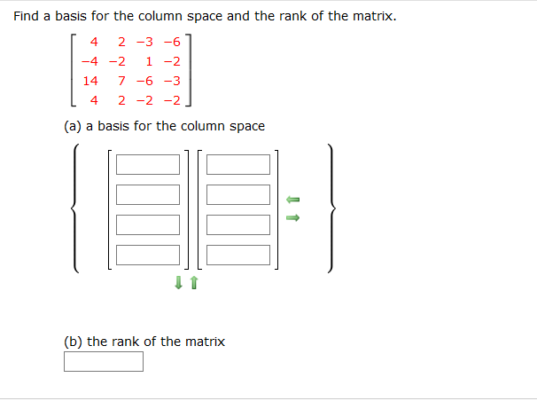 Solved Find a basis for the column space and the rank of the | Chegg.com