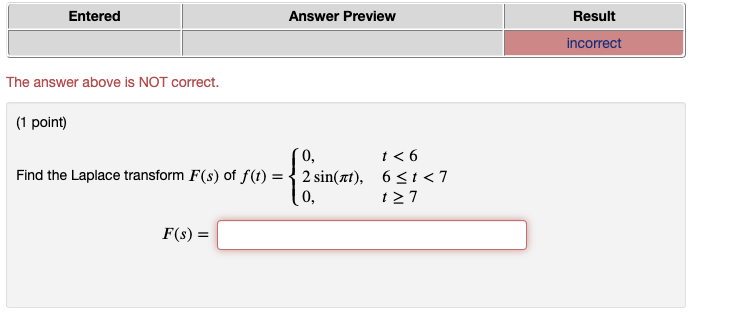 Solved The answer above is NOT correct. (1 point) Find the | Chegg.com