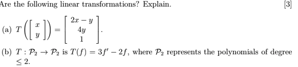 Solved Are the following linear transformations? Explain. | Chegg.com