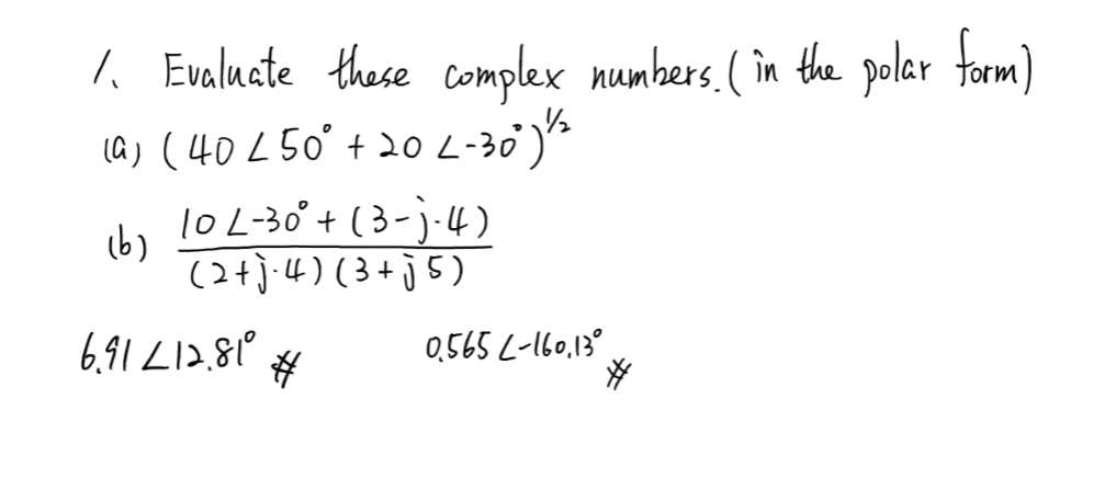Solved 1. Evaluate these complex numbers. (in the polar | Chegg.com
